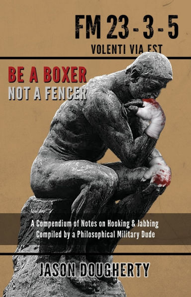 Be A Boxer by Jason Dougherty, Paperback | Barnes & Noble®