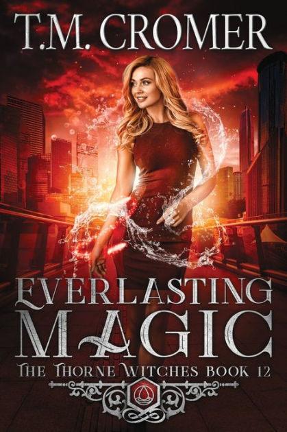 Everlasting Magic by T M Cromer, Paperback | Barnes & Noble®