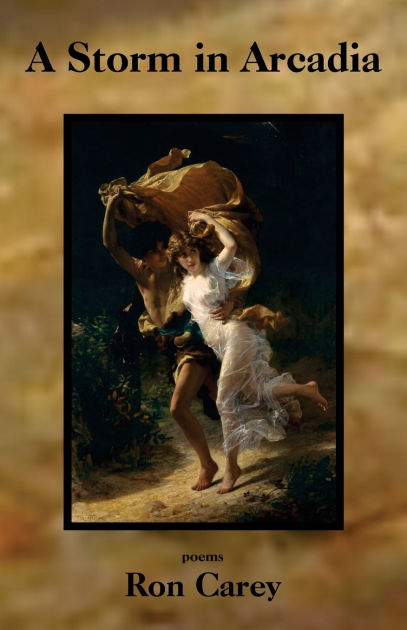 A Storm in Arcadia by Ron Carey, Paperback | Barnes & Noble®