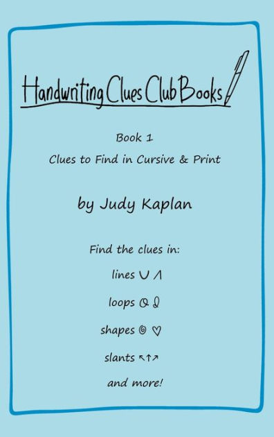 Handwriting Clues Club - Book 1: Clues to Find in Cursive & Print by ...