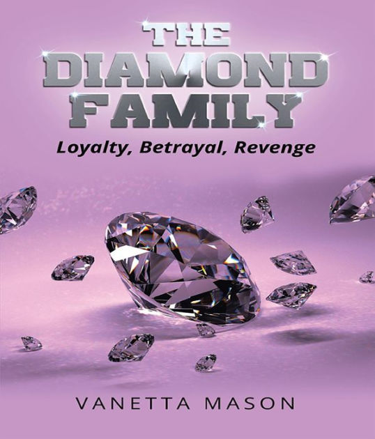 The Diamond Family by Vanetta Mason | eBook | Barnes & Noble®