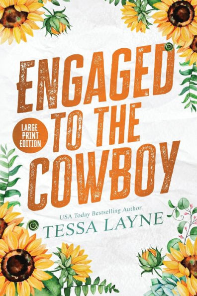 Engaged to the Cowboy by Tessa Layne, Paperback | Barnes & Noble®