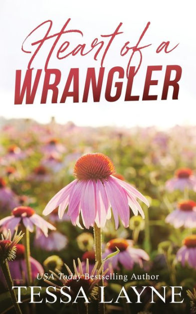 Heart of a Wrangler by Tessa Layne, Paperback | Barnes & Noble®