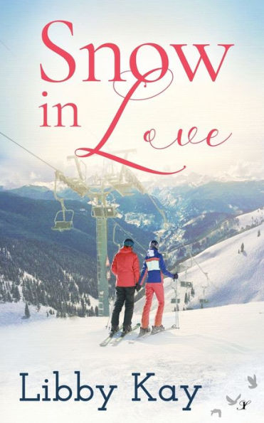 Snow in Love by Libby Kay, Paperback | Barnes & Noble®