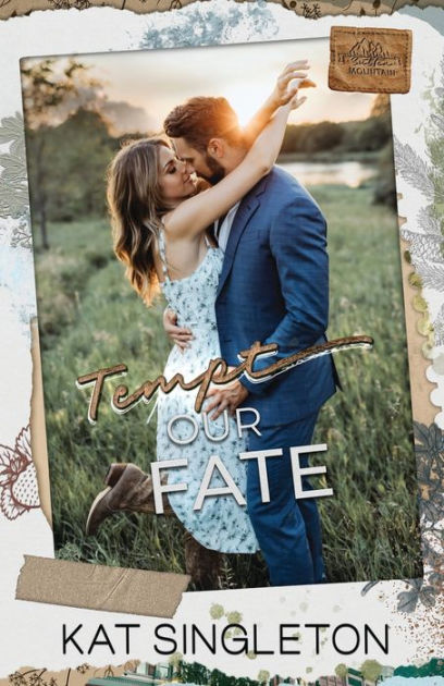 Tempt Our Fate by Kat Singleton, Paperback | Barnes & Noble®