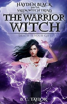 The Warrior Witch by B C Taylor, Paperback | Barnes & Noble®