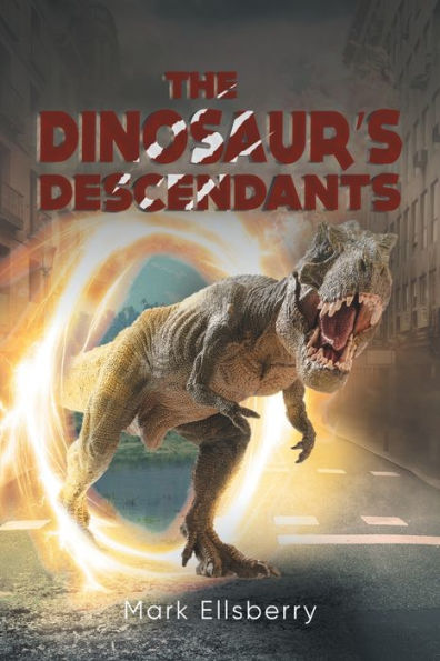 The Dinosaur's Descendants by Mark Ellsberry, Paperback | Barnes & Noble®