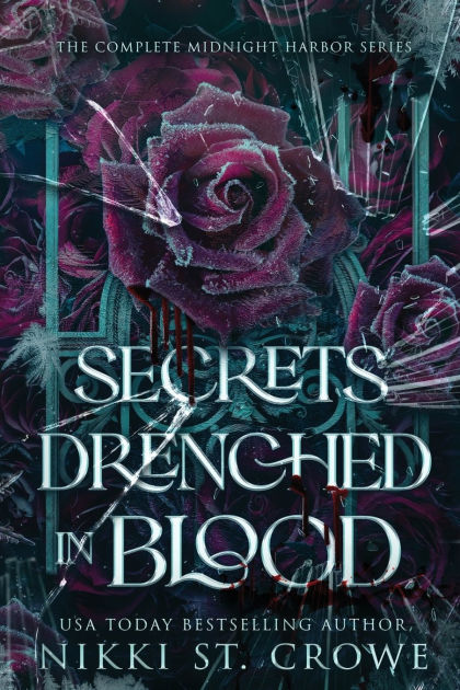 Secrets Drenched in Blood: The Complete Midnight Harbor Series by Nikki ...