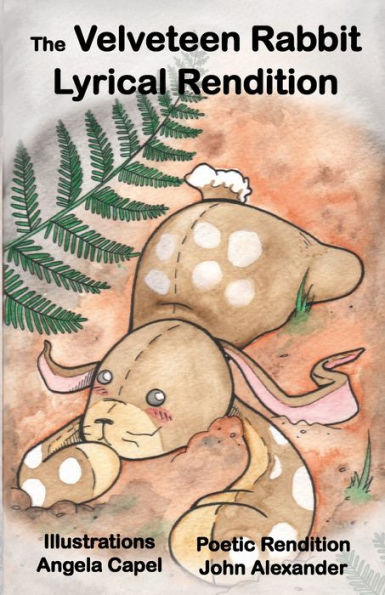 The Velveteen Rabbit Lyrical Rendition by John Alexander, Angela Capel ...