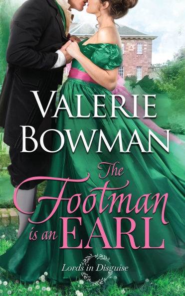 The Footman is an Earl by Valerie Bowman, Paperback | Barnes & Noble®