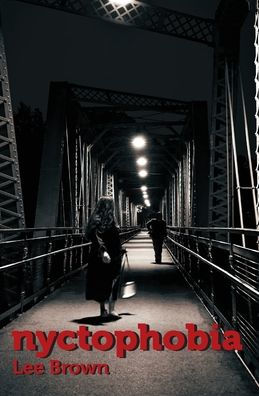 Nyctophobia by Lee Brown, Paperback | Barnes & Noble®