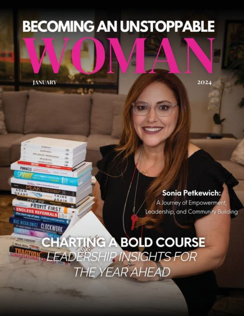 Becoming An Unstoppable Woman Magazine: January 2024 by Hanna Olivas ...