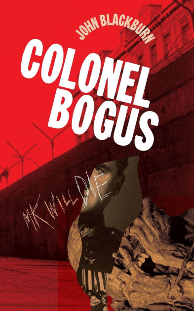 Colonel Bogus by John Blackburn, Paperback | Barnes & Noble®
