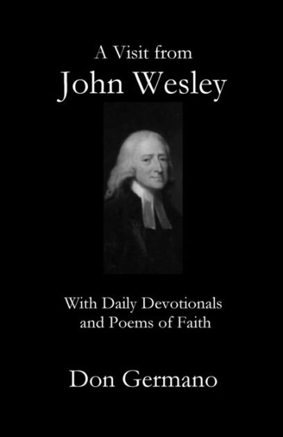 A Visit From John Wesley by Don Germano, Paperback | Barnes & Noble®
