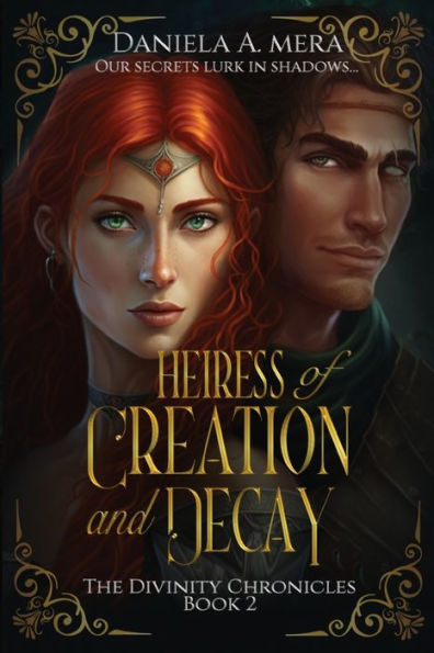 Heiress of Creation and Decay by Daniela A. Mera, Paperback | Barnes ...
