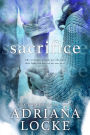 Sacrifice by Adriana Locke, Paperback | Barnes & Noble®
