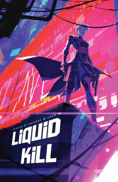 Liquid Kill: (Limited First Print Edition) by Aaron Crow, Paperback ...
