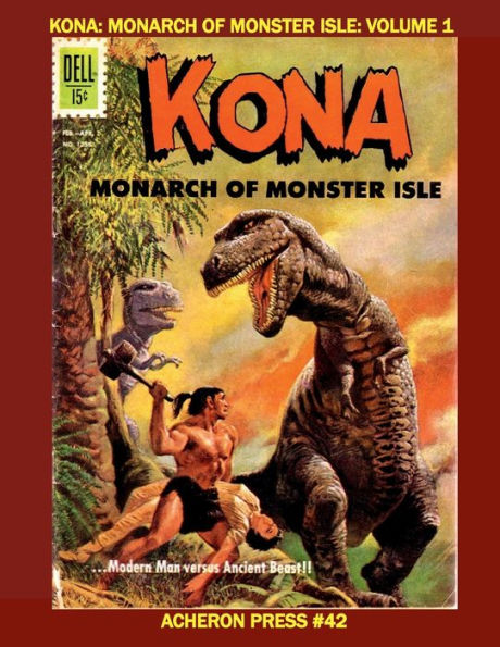 Kona Monarch of Monster Isle Volume 1 Premium Color Edition by Brian ...