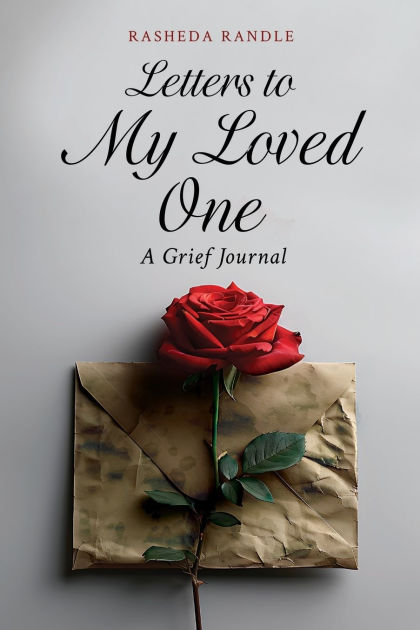 Letters to My Loved One by Rasheda Randle, Paperback | Barnes & Noble®