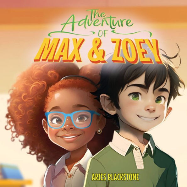 The Adventures of Max & Zoey: Breaking the Barriers of Autism by Aries ...