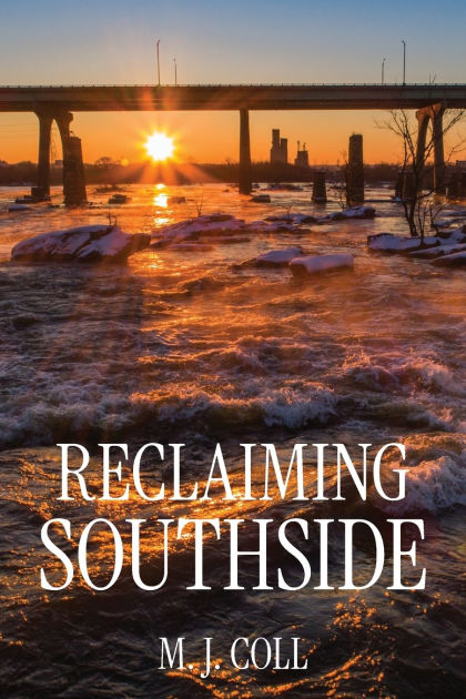 Reclaiming Southside by Mattie Coll, Paperback | Barnes & Noble®