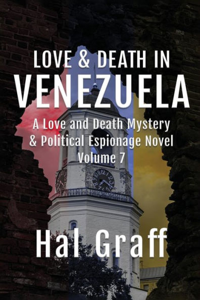 Love and Death in Venezuela by Hal Graff, Paperback | Barnes & Noble®