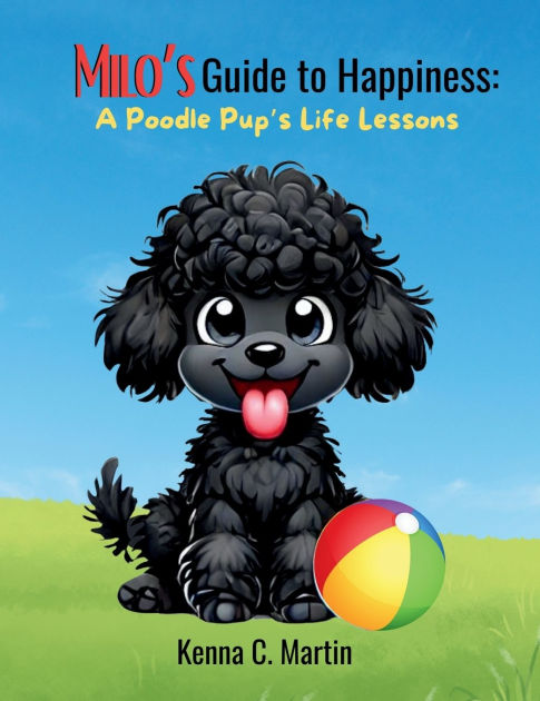 Milo's Guide to Happiness: United States by Kenna C Martin, Hardcover ...