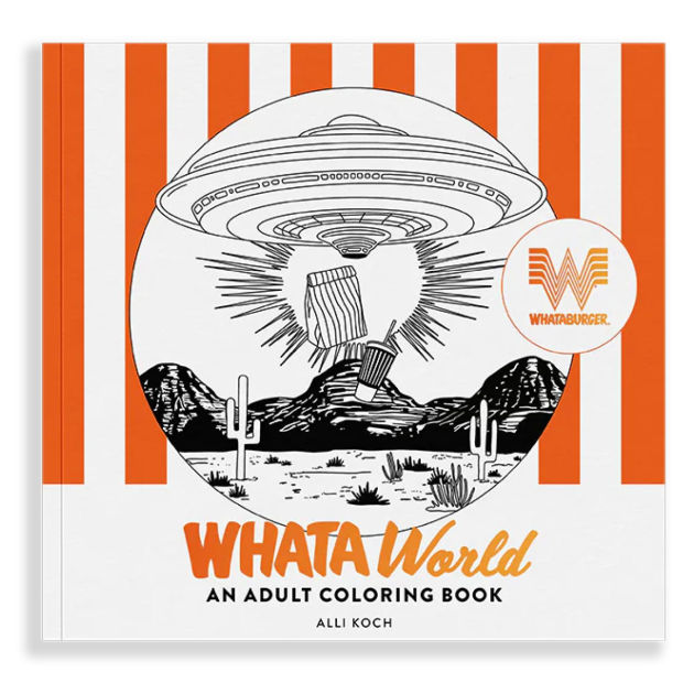 WhataWorld: A Whataburger Adult Coloring Book Featuring Frameable Wall ...