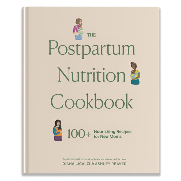 The Postpartum Nutrition Cookbook: Postpartum Gifts for Mom by Diana ...
