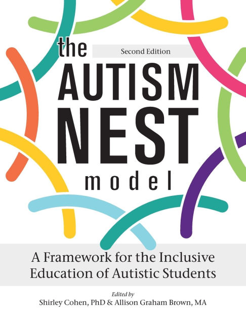 The Autism Nest Model: An Inclusive Education Framework for Autistic ...