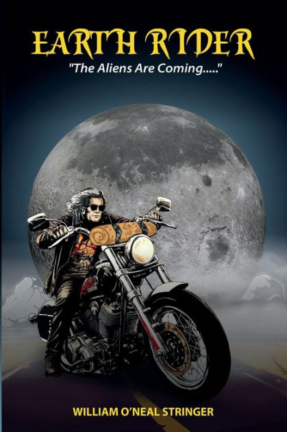 Earth Rider: Book One: It Begins by WILLIAM O'NEAL STRINGER, Paperback ...