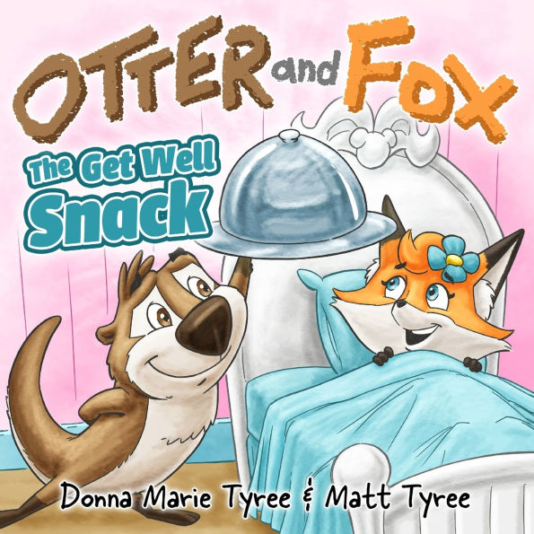 The Get Well Snack by Donna Marie Tyree, Matt Tyree, Paperback | Barnes ...