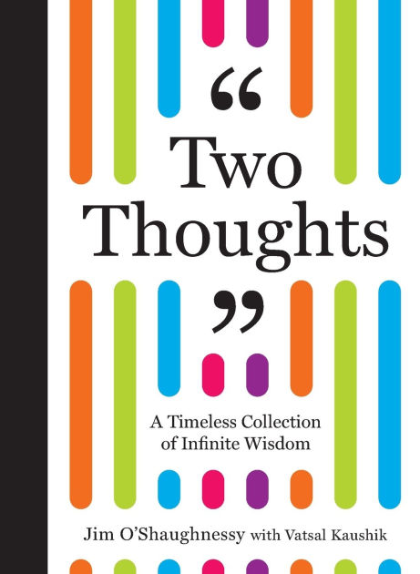 Two Thoughts: A Timeless Collection of Infinite Wisdom by Jim O ...