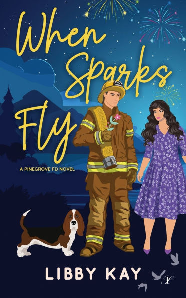When Sparks Fly by Libby Kay, Paperback | Barnes & Noble®