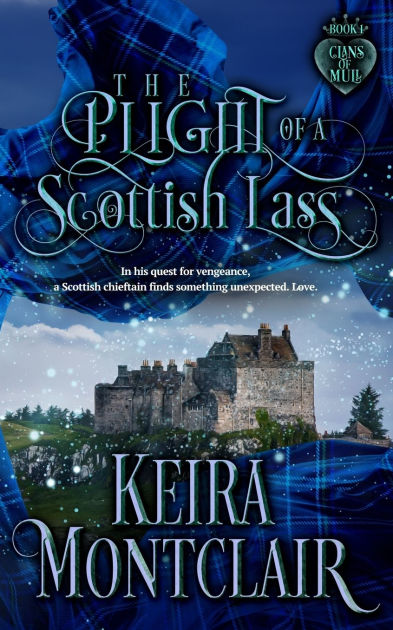 The Plight of a Scottish Lass by Keira Montclair, Paperback | Barnes ...