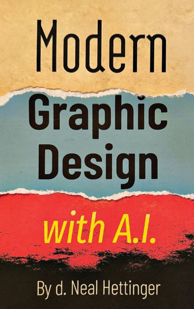 Modern Graphic Design with AI by Neal Hettinger, Paperback | Barnes ...