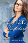 Doctor Holliday by Tracy Broemmer, Paperback | Barnes & Noble®
