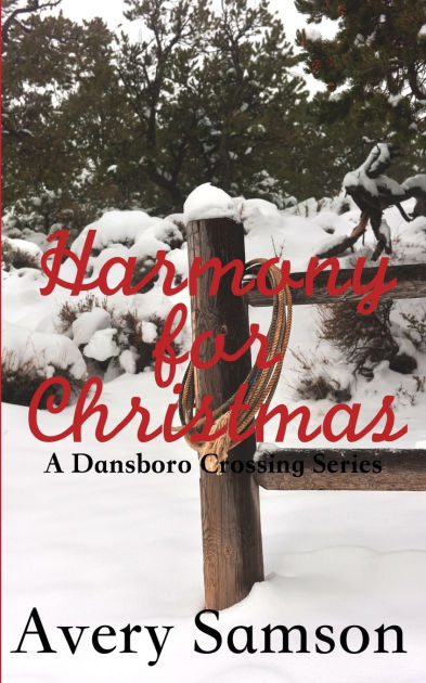 Harmony for Christmas by Avery Samson, Paperback | Barnes & Noble®