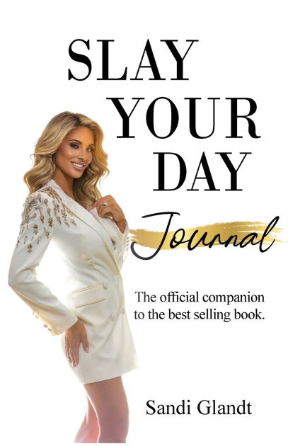 Slay Your Day Journal: The Official Companion to the Best-Selling Book ...