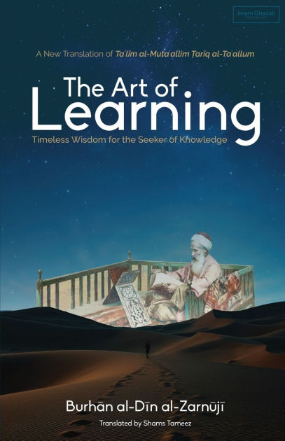 The Art of Learning: Timeless Wisdom for the Seeker of Knowledge by ...