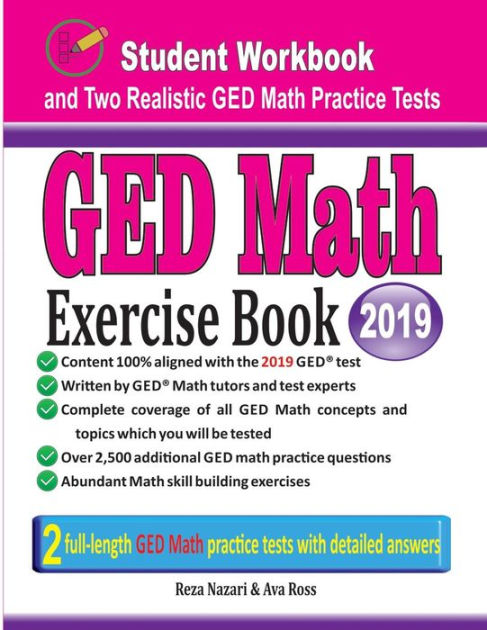 GED Math Exercise Book: Student Workbook and Two Realistic GED Math ...