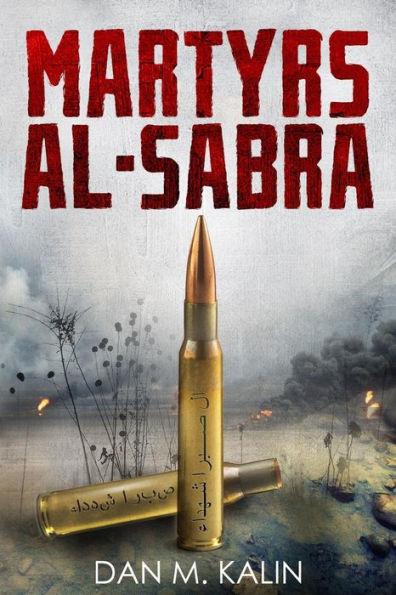 Martyrs al-Sabra by Dan M Kalin, Paperback | Barnes & Noble®