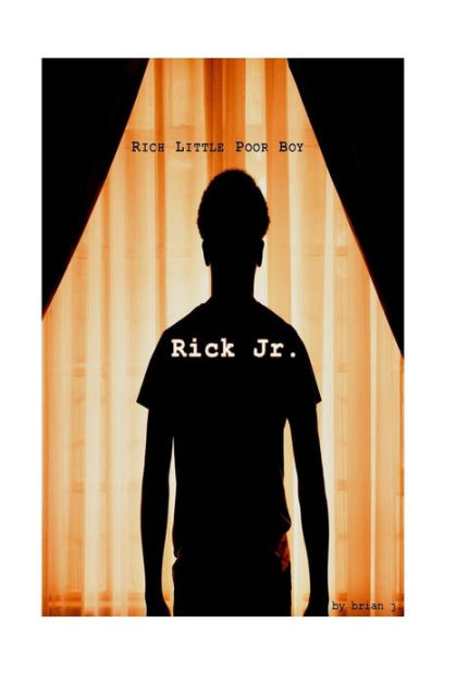 Rick Jr. by brian j., Paperback | Barnes & Noble®