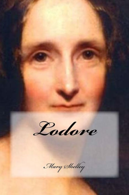 Lodore by Mary Shelley, Paperback | Barnes & Noble®