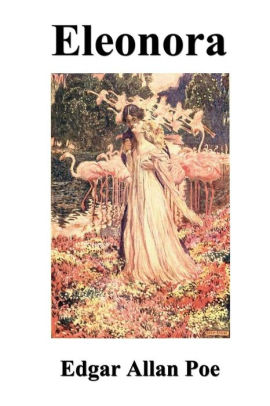 Eleonora by Edgar Allan Poe, Paperback | Barnes & Noble®