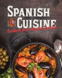 Spanish Cuisine: Cookbook from Hispanic Paradise by Lukas Prochazka ...