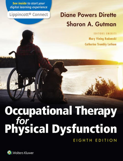 Occupational Therapy for Physical Dysfunction by Diane Dirette, Sharon ...