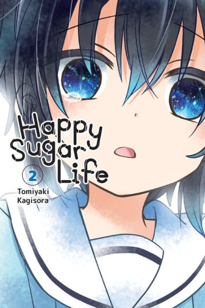 Happy Sugar Life, Vol. 2 by Tomiyaki Kagisora, Paperback | Barnes & Noble®
