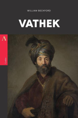 Vathek by William Beckford, Paperback | Barnes & Noble®