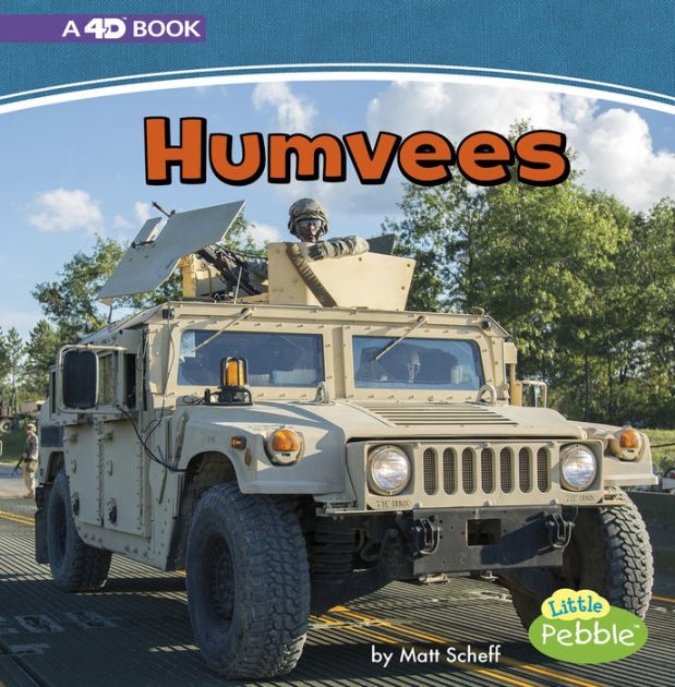 Humvees: A 4D Book by Matt Scheff, Paperback | Barnes & Noble®